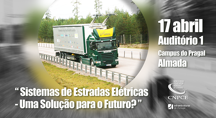 IP acolhe workshop "Sistemas de Estradas Elétricas – uma solução para o ...